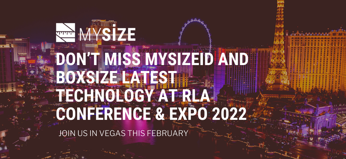 DON'T MISS MYSIZEID AND BOXSIZE LATEST TECHNOLOGY AT RLA CONFERENCE ...